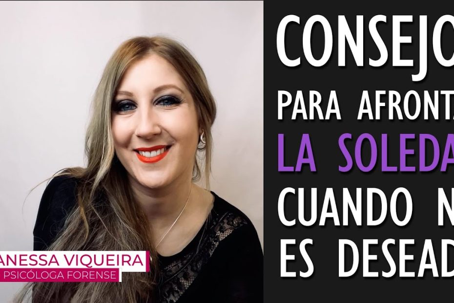 ¿Qué es la soledad y como superarla? | Actualizado marzo 2023