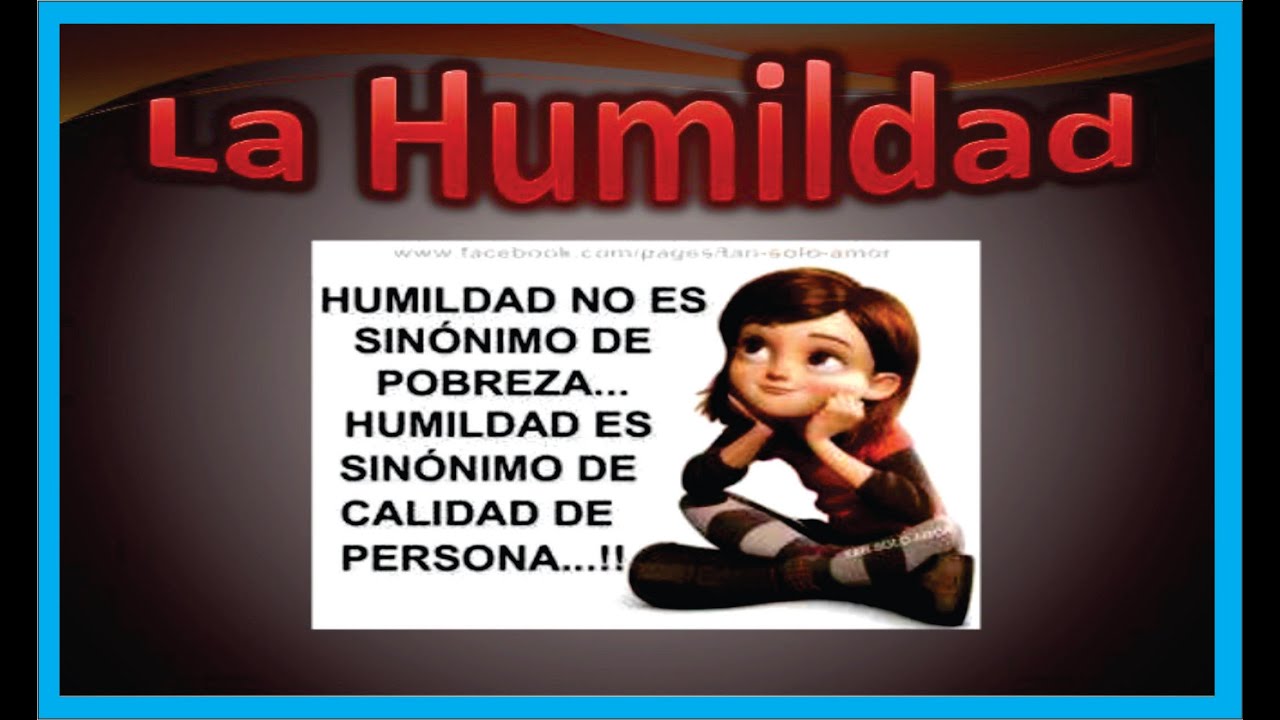 ¿Qué es humildad y de dónde proviene? | Pernatel
